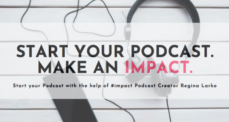 Podcasting Course - Start a Podcast. Make an impact.
